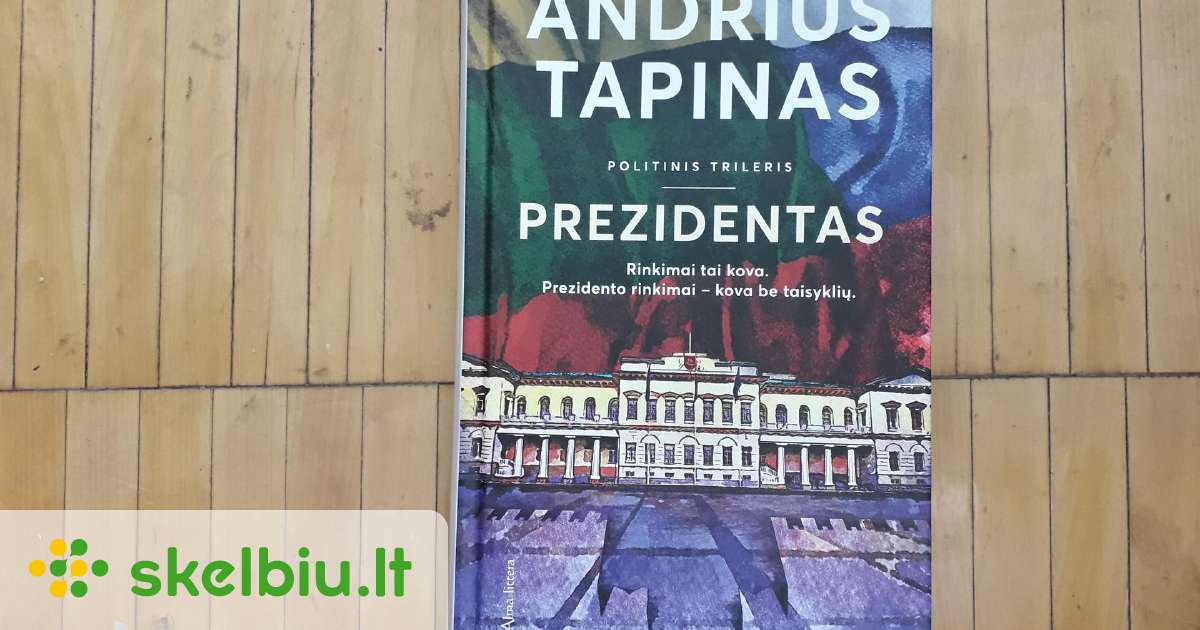 andrius tapinas skelbimai - Skelbiu.lt