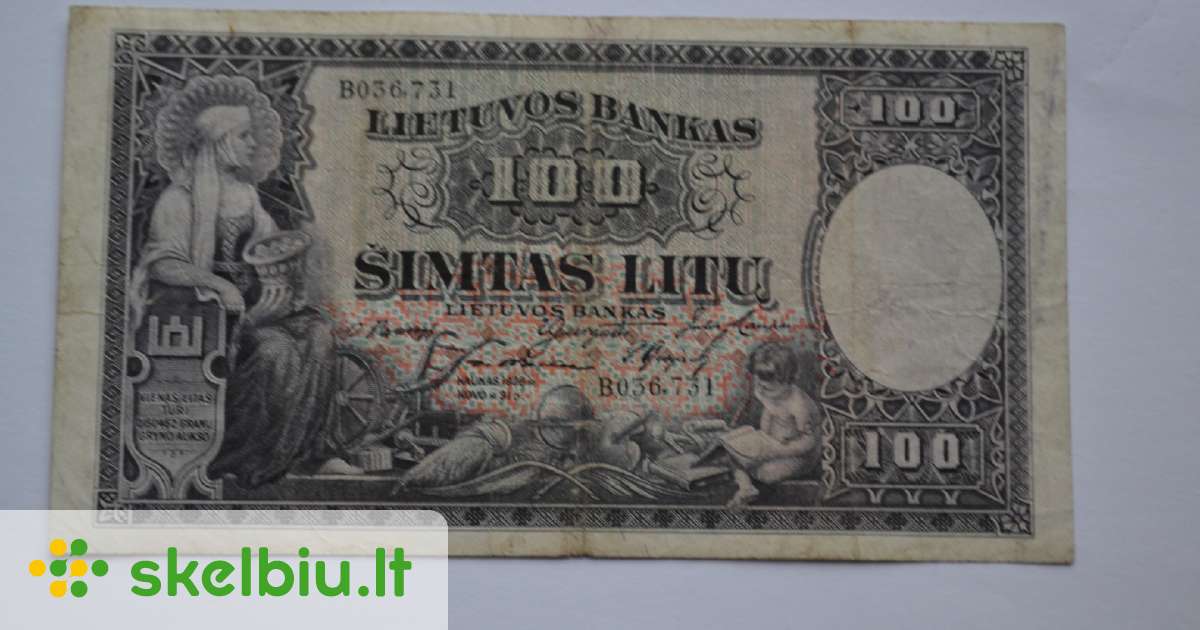 100 litu 1928 m. - Skelbiu.lt