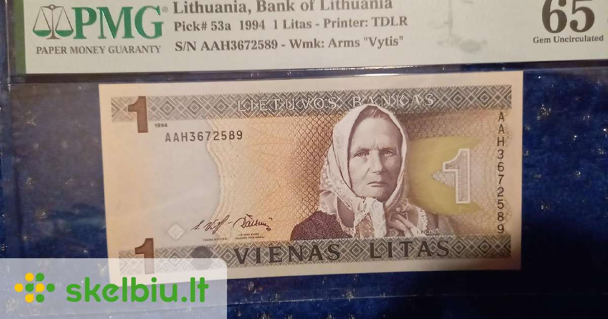 1 litas-1994 metu Pmg 65 - Skelbiu.lt