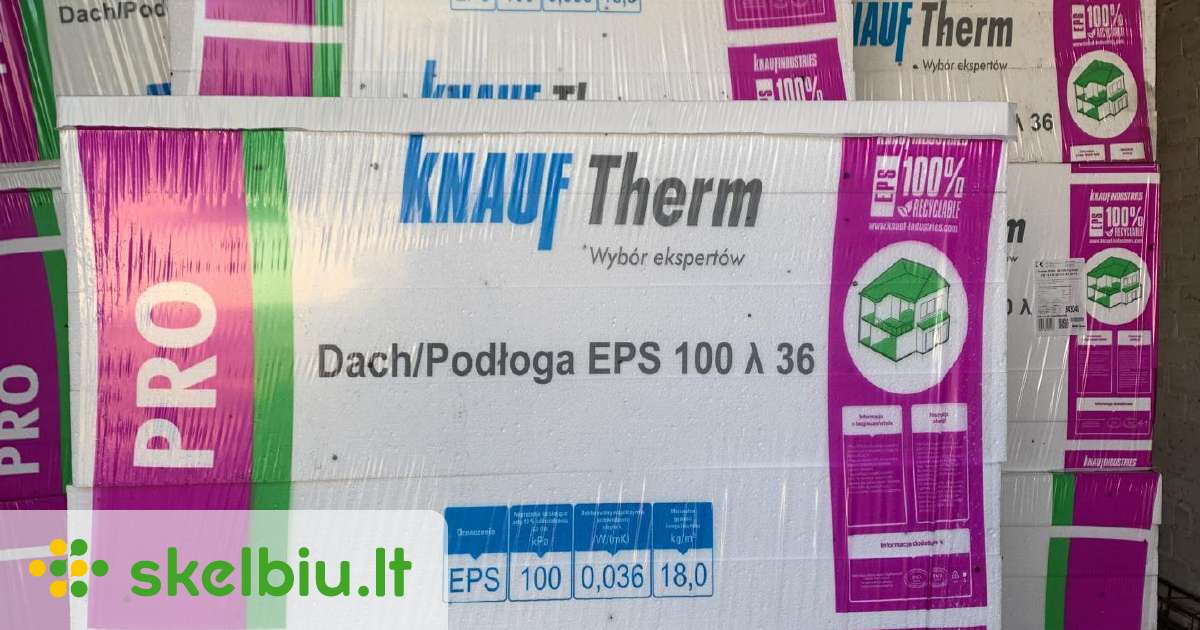 Putplastis, Knauf Eps 80, Eps 100 - Skelbiu.lt