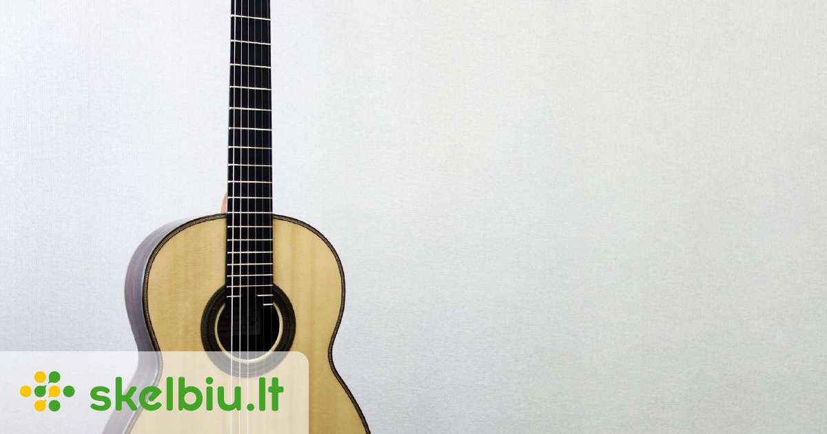 klasikine ranku darbo gitara skelbimai - Skelbiu.lt