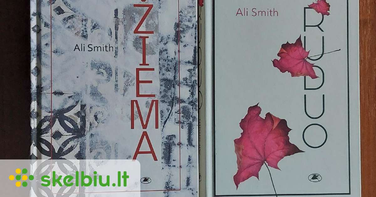 Ali Smith + Ruduo / Ali Smith - Žiema . - Skelbiu.lt