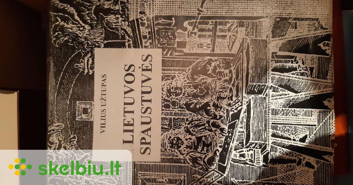 Lietuvos spaustuves knyga albumas ,drozyba skulptu - Skelbiu.lt