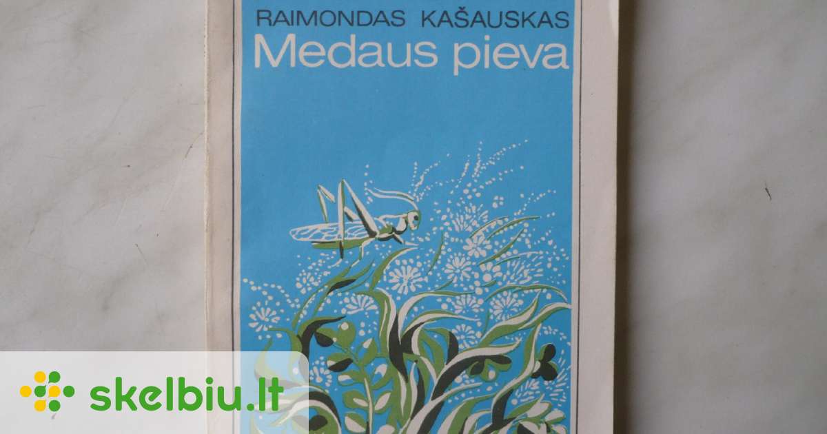R.kašauskas - Medaus pieva - Skelbiu.lt