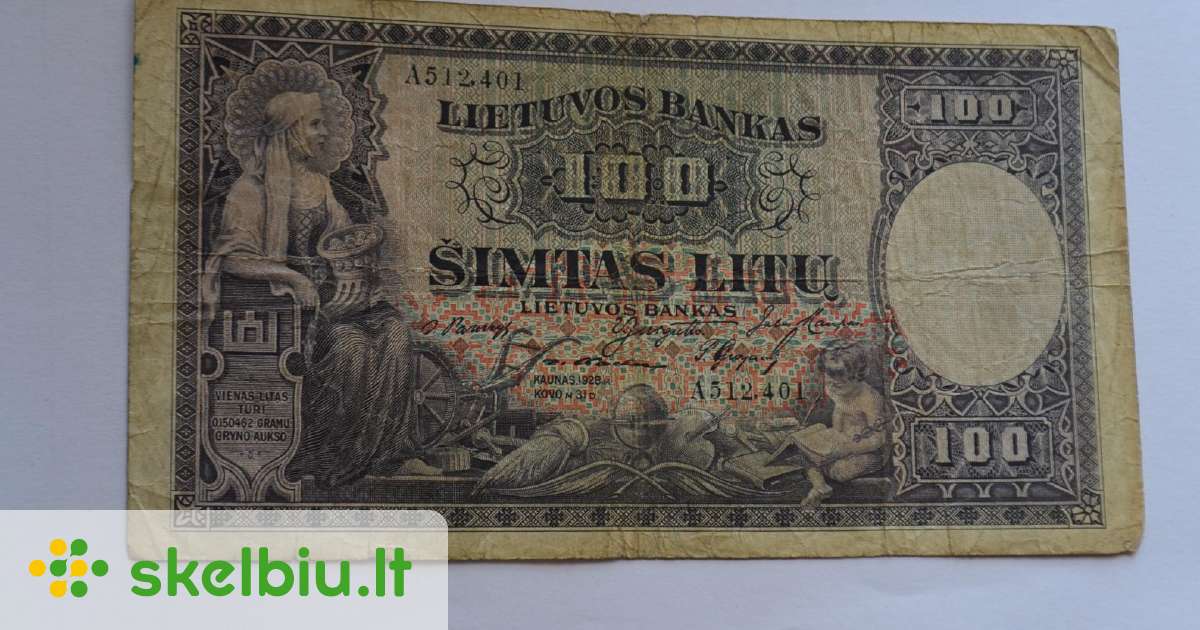 100 litu 1928 m. - Skelbiu.lt
