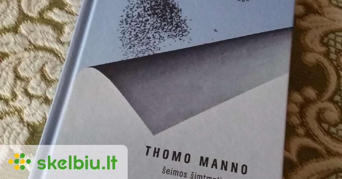 Thomo Manno Šeimos Šimtmetis Manfred Flugge - Skelbiu.lt