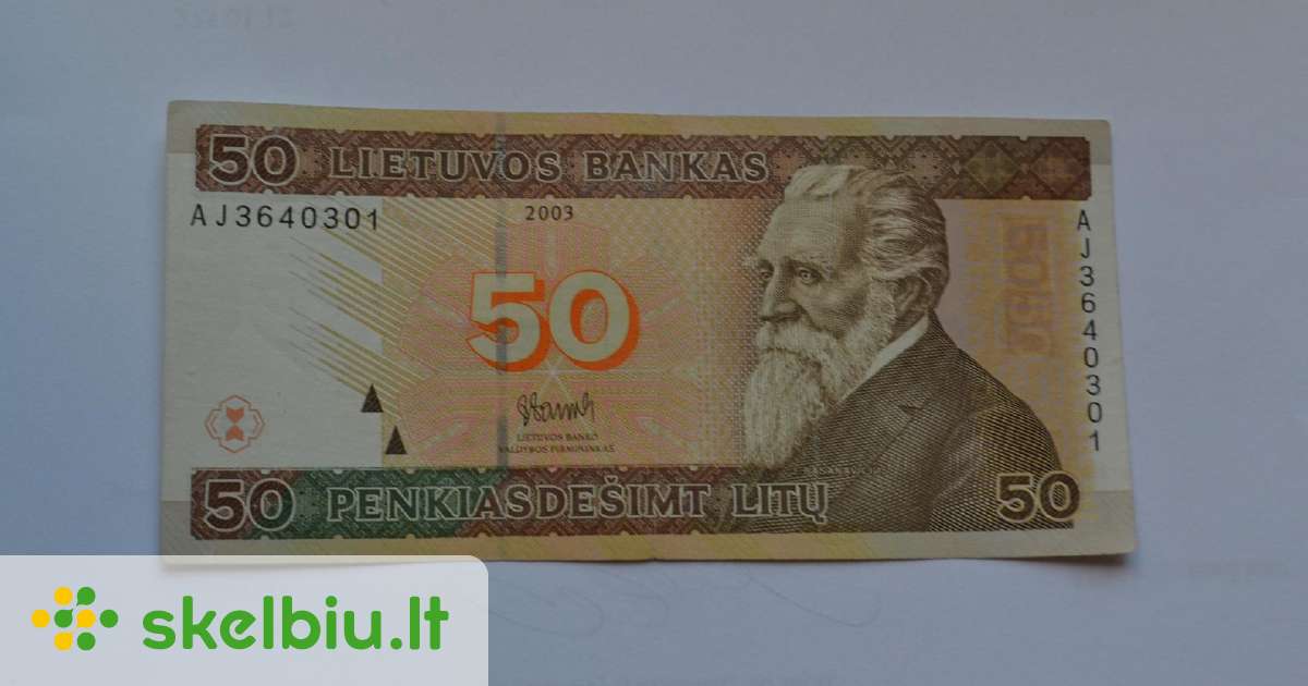 50 litu 2003 m. - Skelbiu.lt