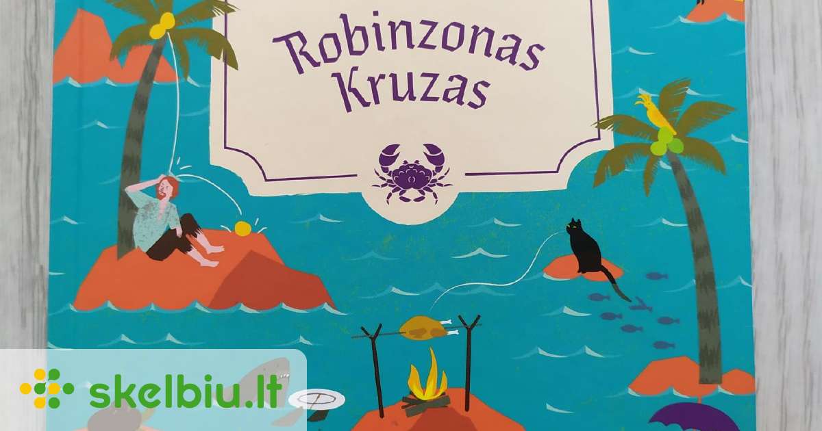 Robinzonas kruzas - Skelbiu.lt