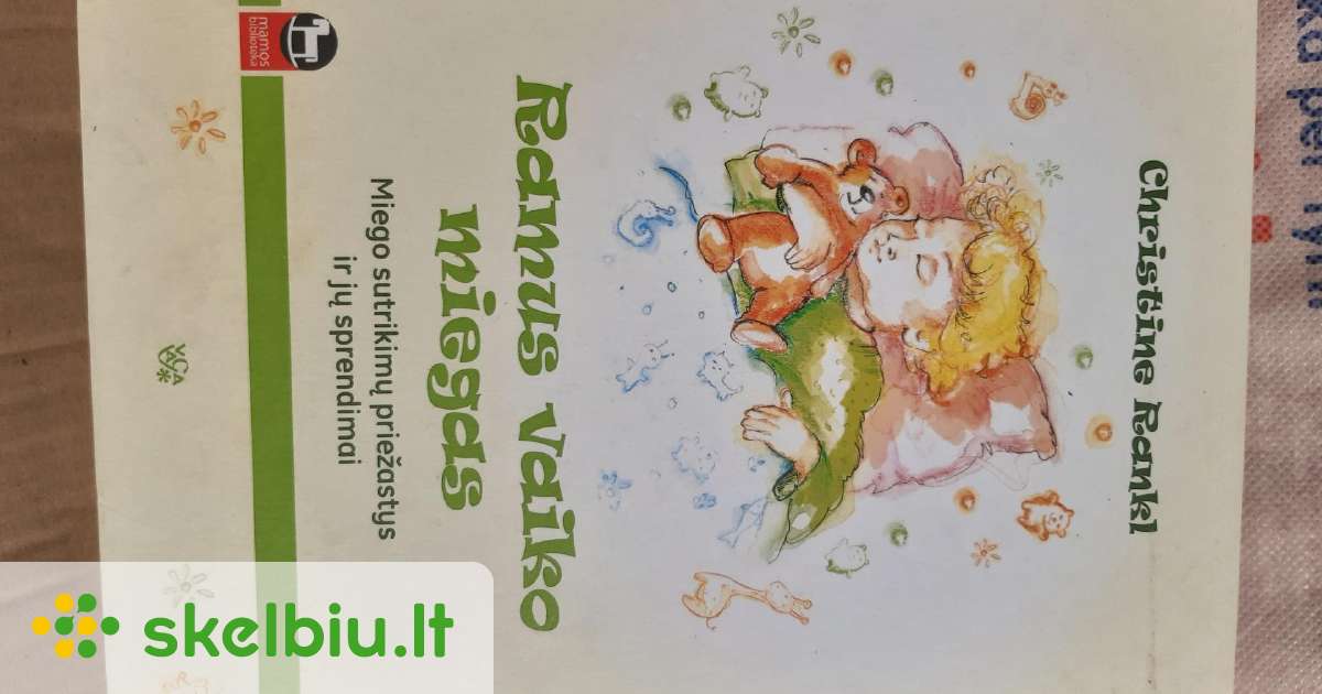 Ramus vaiko miegas ( psichologų rekomendacijos) - Skelbiu.lt