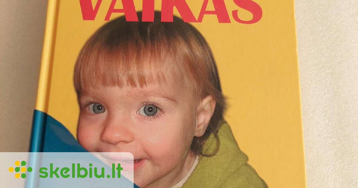 Jūsų vaikas - Skelbiu.lt