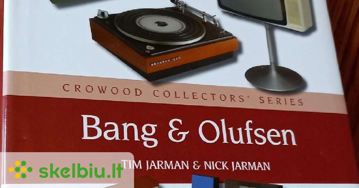 Bang&olufsen Tim Jarman&nick Jarman - Skelbiu.lt