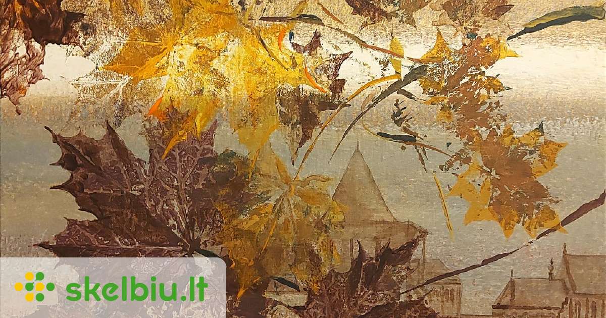 Paveikslas "Gintarinis ruduo Kaune" 100x120 cm. - Skelbiu.lt