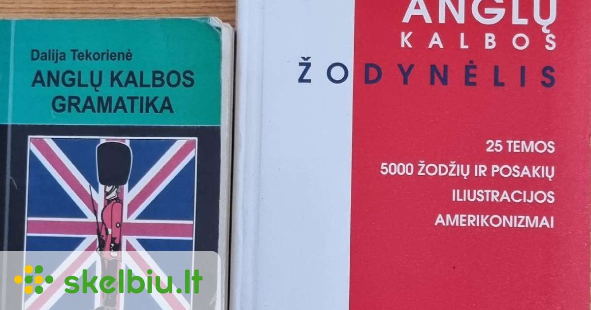 Anglų kalbos gramatika ir žodynėlis - Skelbiu.lt
