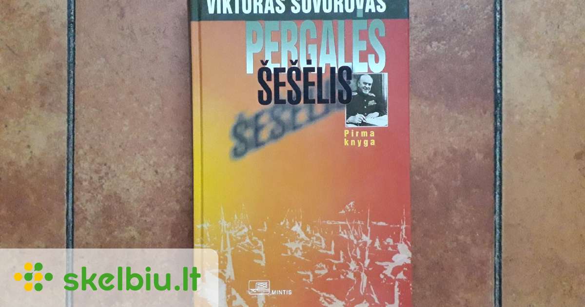 Viktoras Suvorovas "Pergalės šešėlis" 2005 metai - Skelbiu.lt