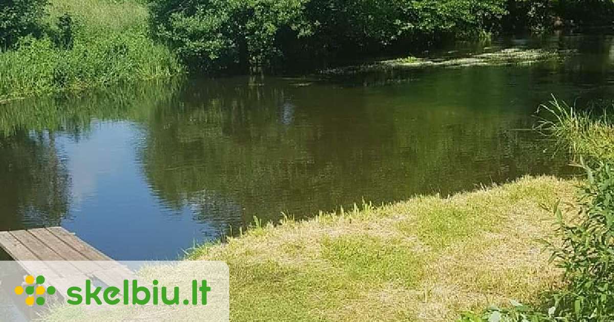 Sklypas Vilniaus raj.su upės pakrante - Skelbiu.lt