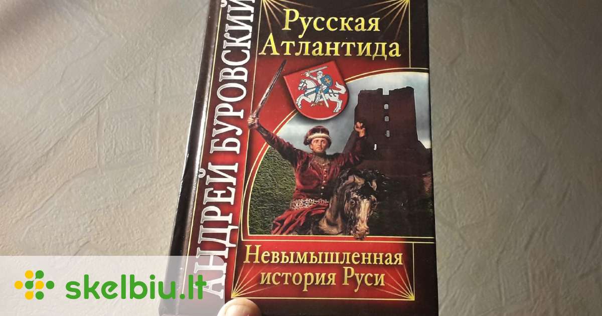 Rusiška propoganda ir ideologija 2010 metai - Skelbiu.lt