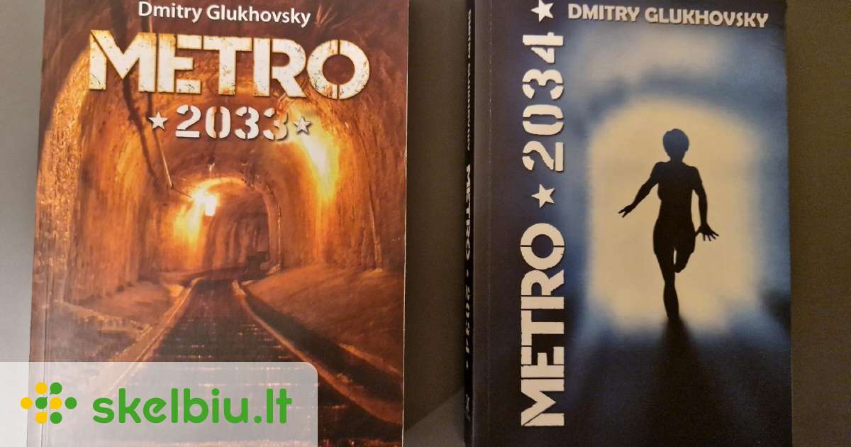 Metro 2033 ir Metro 2034 knygos - Skelbiu.lt