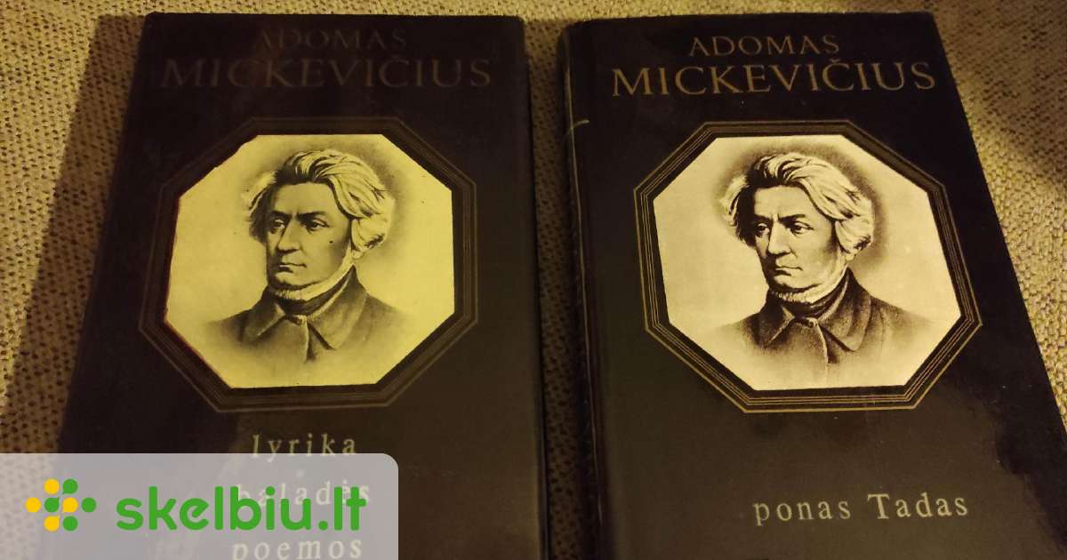 Mickevičius Ponas Tadas 2.lyrika poezija - Skelbiu.lt