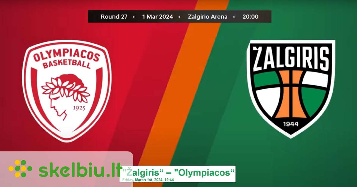 2 bilietai į Žalgiris-olympiacos kovo 1 d. - Skelbiu.lt