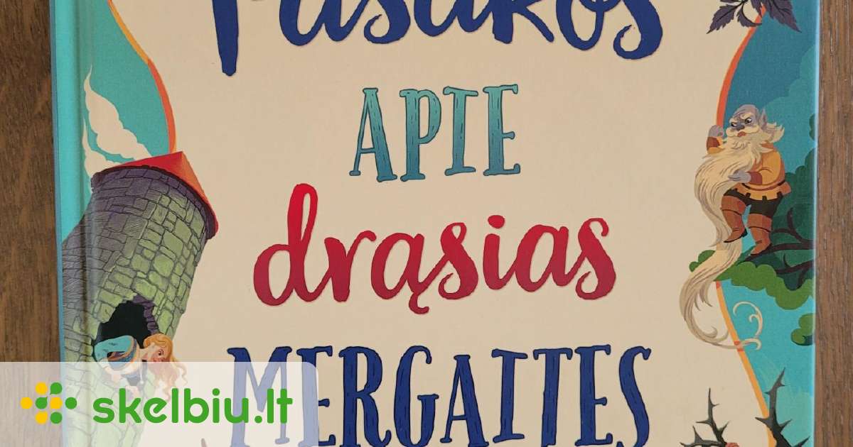 Pasakos apie drąsias mergaites - Skelbiu.lt