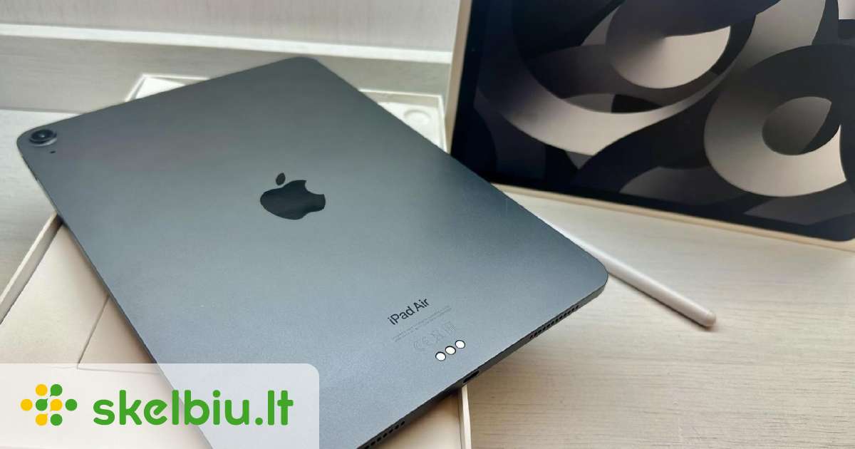 iPad Air (5th Generation) Wi-fi 256gb su pieštuku! - Skelbiu.lt
