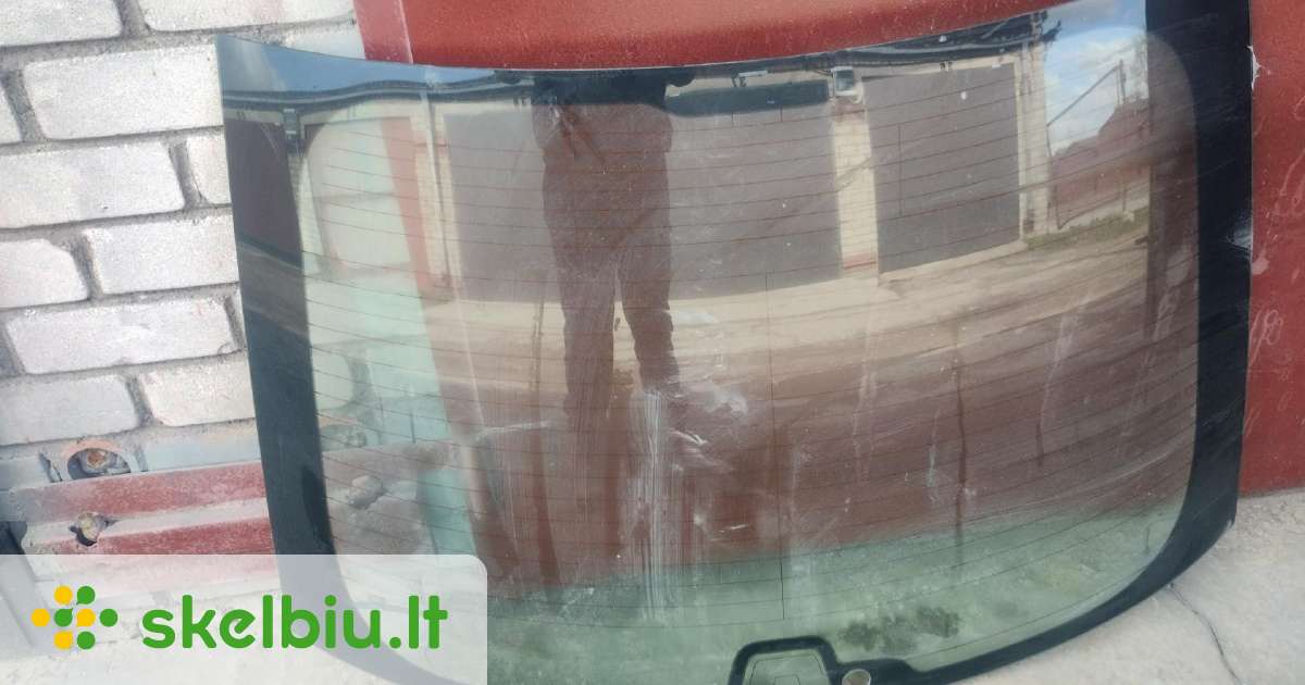 Naudotas galinio dangčio stiklas - Skelbiu.lt