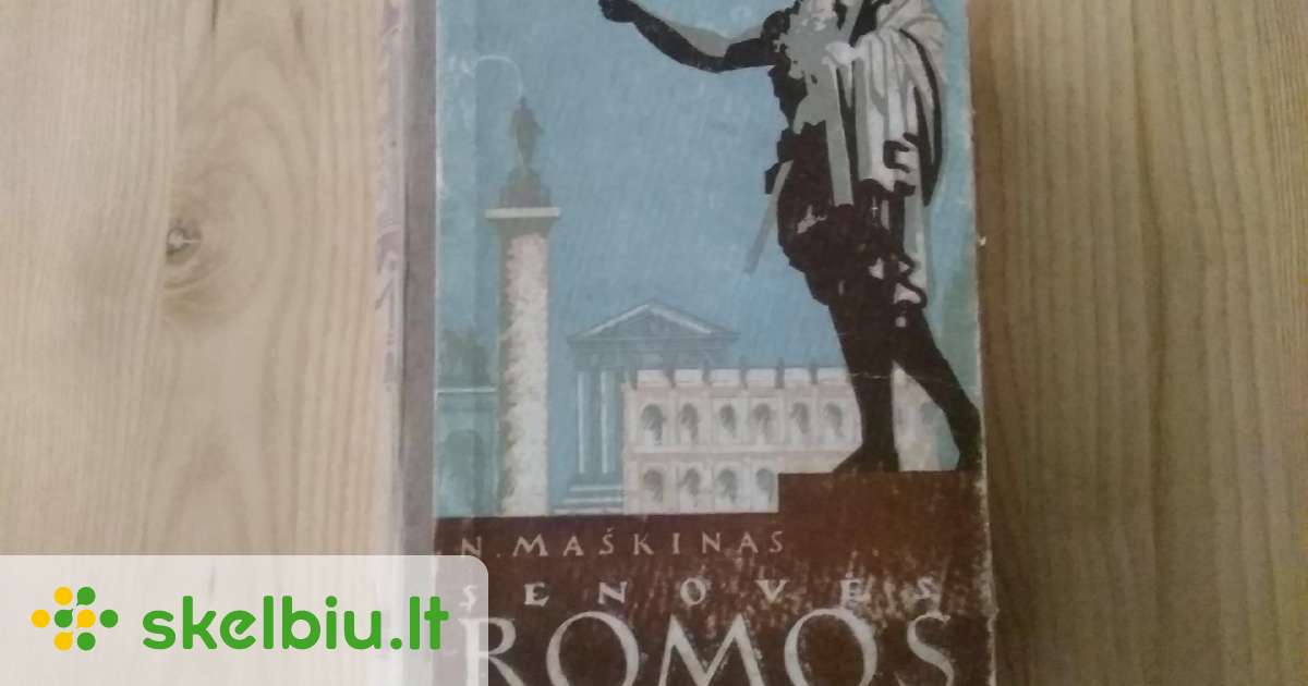 Senovės Romos istorija - Skelbiu.lt