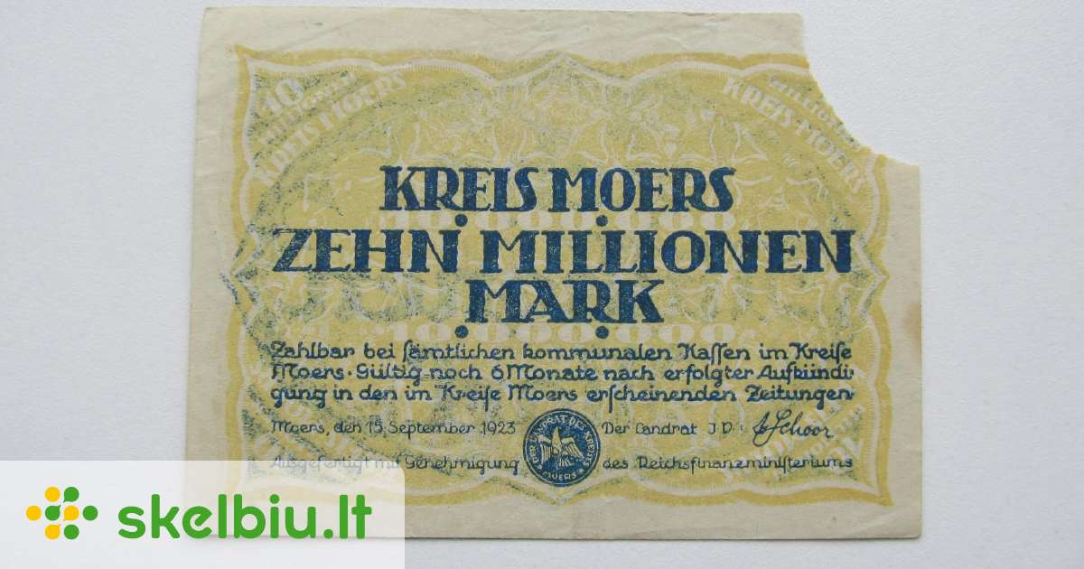 10 milijonu markiu , Moers Vokietija , 1923 - Skelbiu.lt