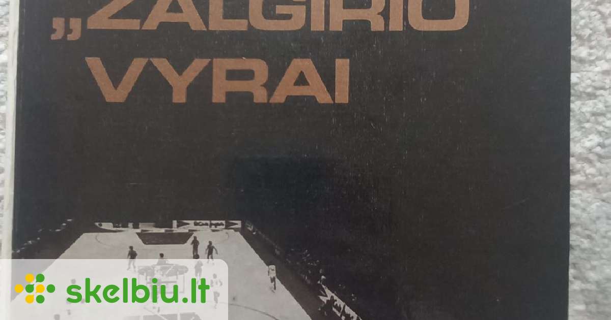 zalgirio vyrai skelbimai - Skelbiu.lt