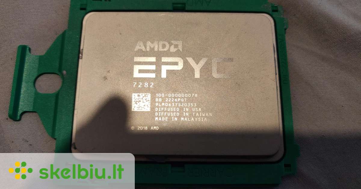 Cpu Amd Epyc Sp3 7282 16 core/32 thread - Skelbiu.lt
