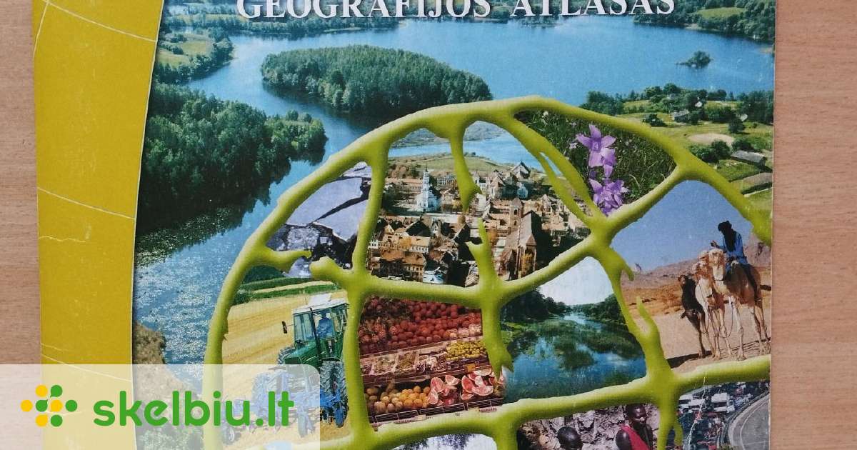 Žemė geografijos atlasas. 9 klasė - Skelbiu.lt