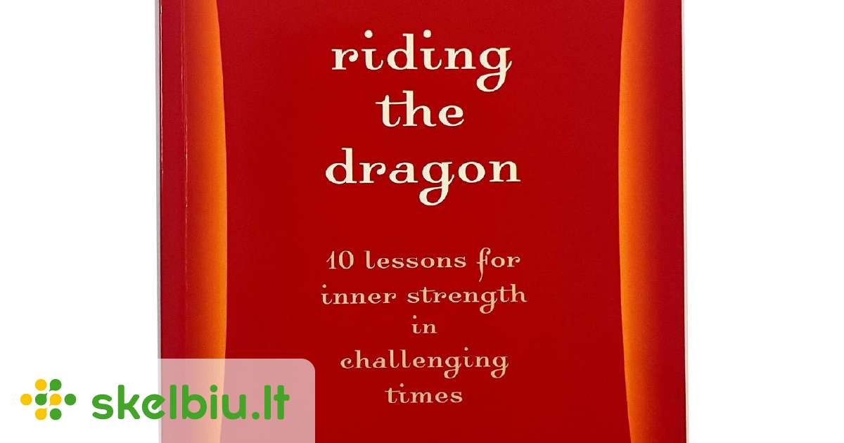 Robert J. Wicks - Riding the Dragon - Skelbiu.lt