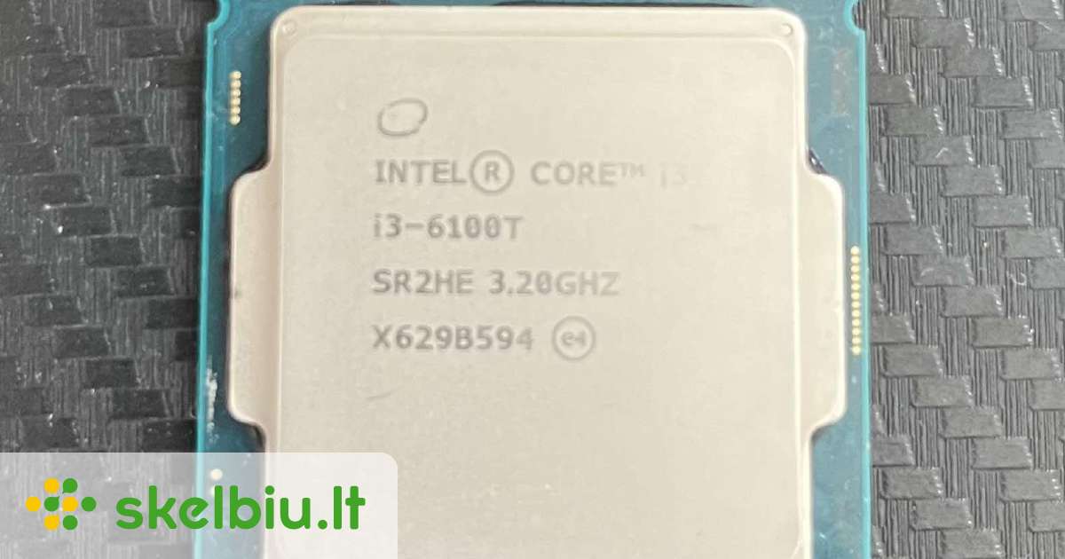 Intel i5-9400 ir i3-6100t procesoriai - Skelbiu.lt