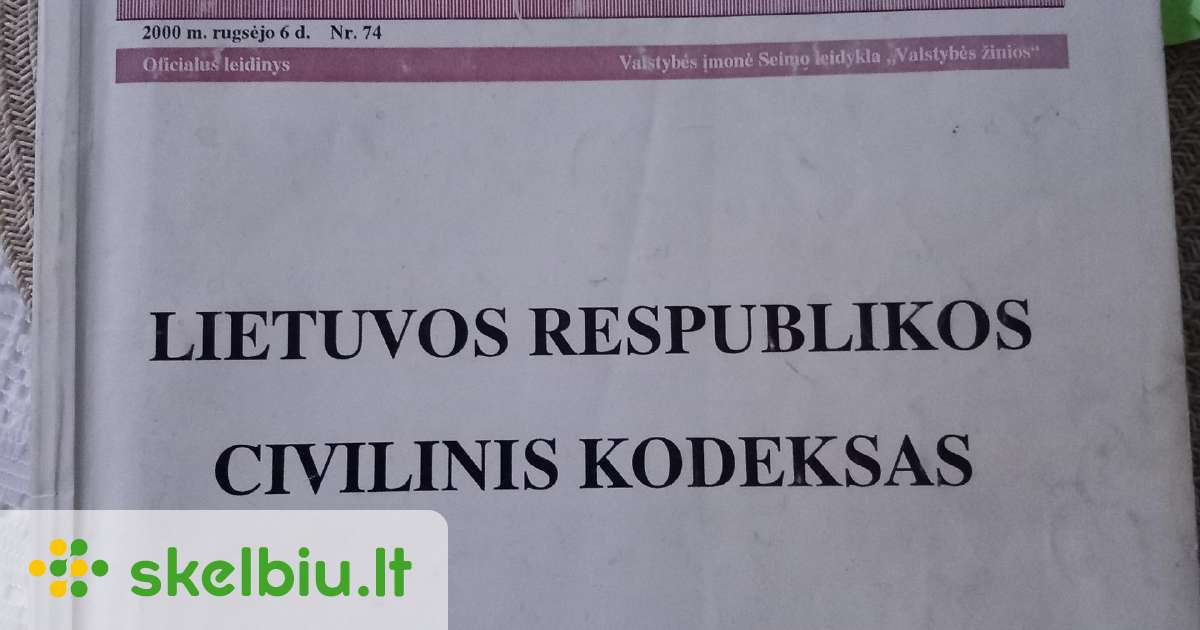 Lietuvos Respublikos civilinis kodeksas - Skelbiu.lt