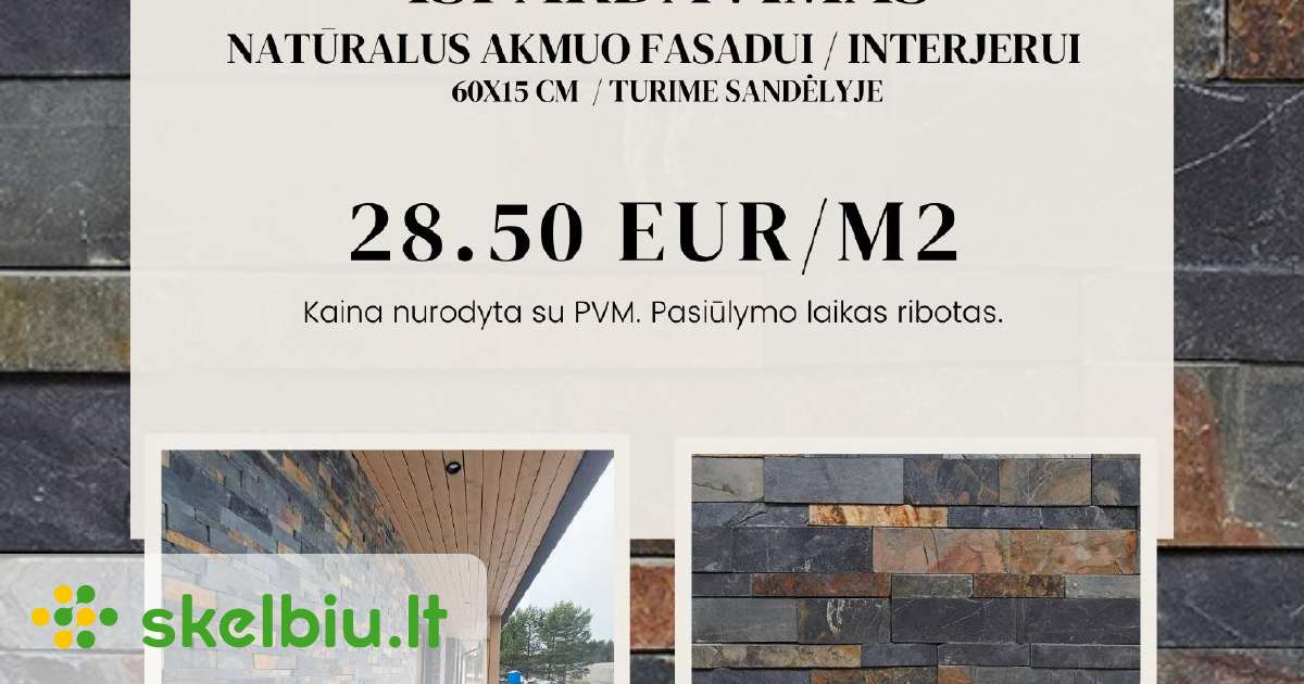 Išpardavimas / Natūralus akmuo fasado apdailai - Skelbiu.lt