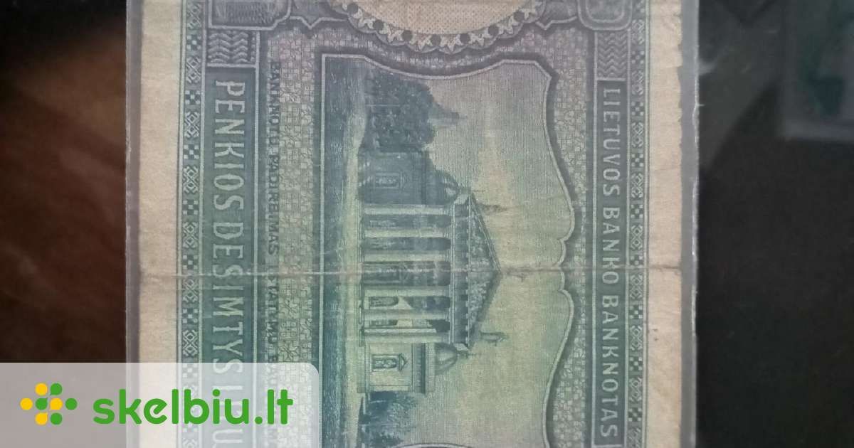 Parduodu 50 litų banknotas1928 - Skelbiu.lt