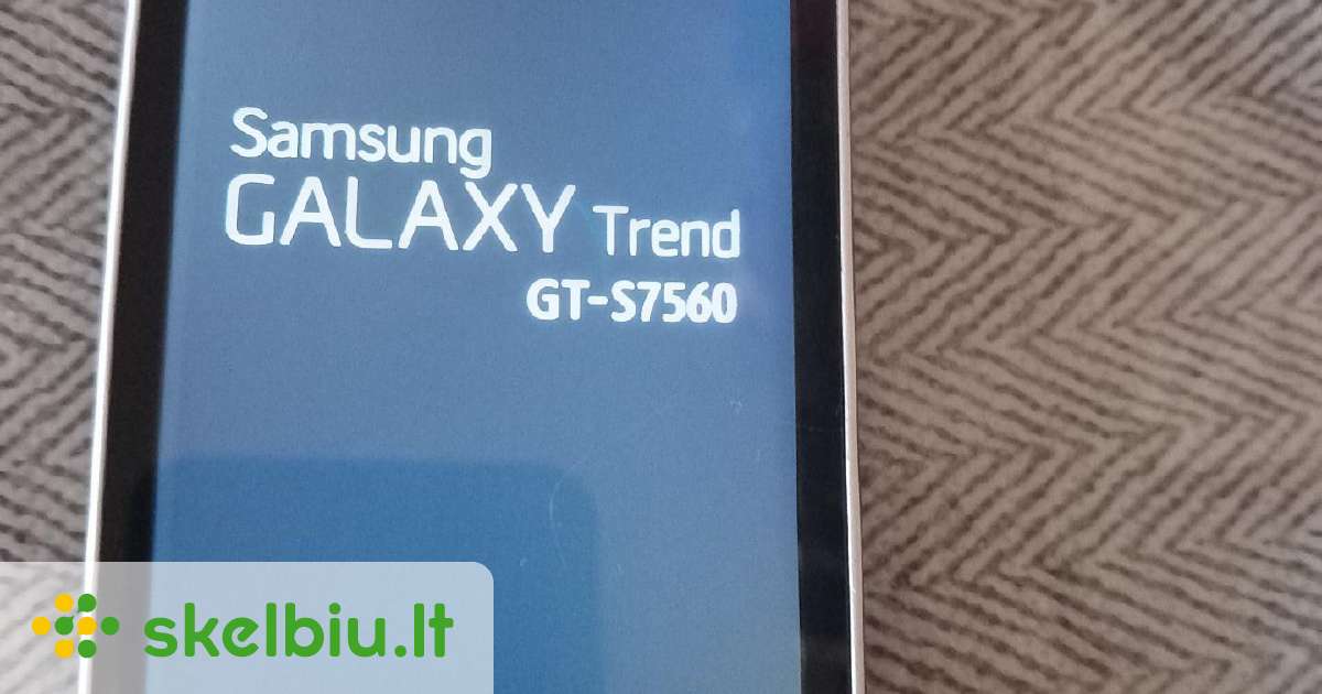 Samsung Gt-s7560 - Skelbiu.lt