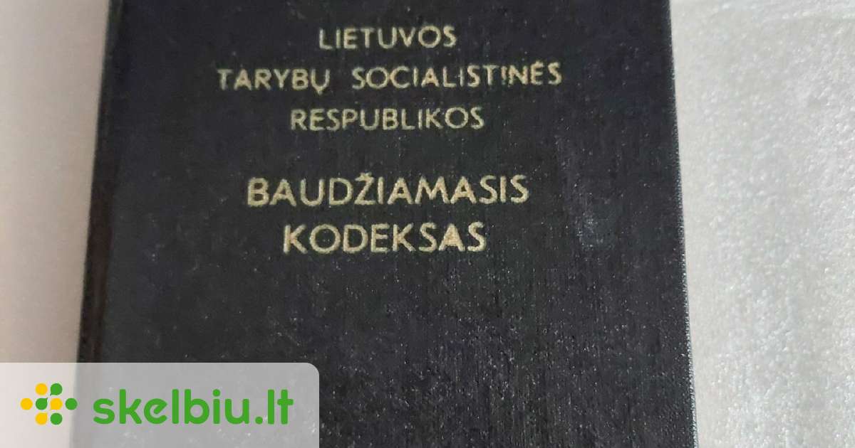 Baudžiamasis kodeksas - Skelbiu.lt