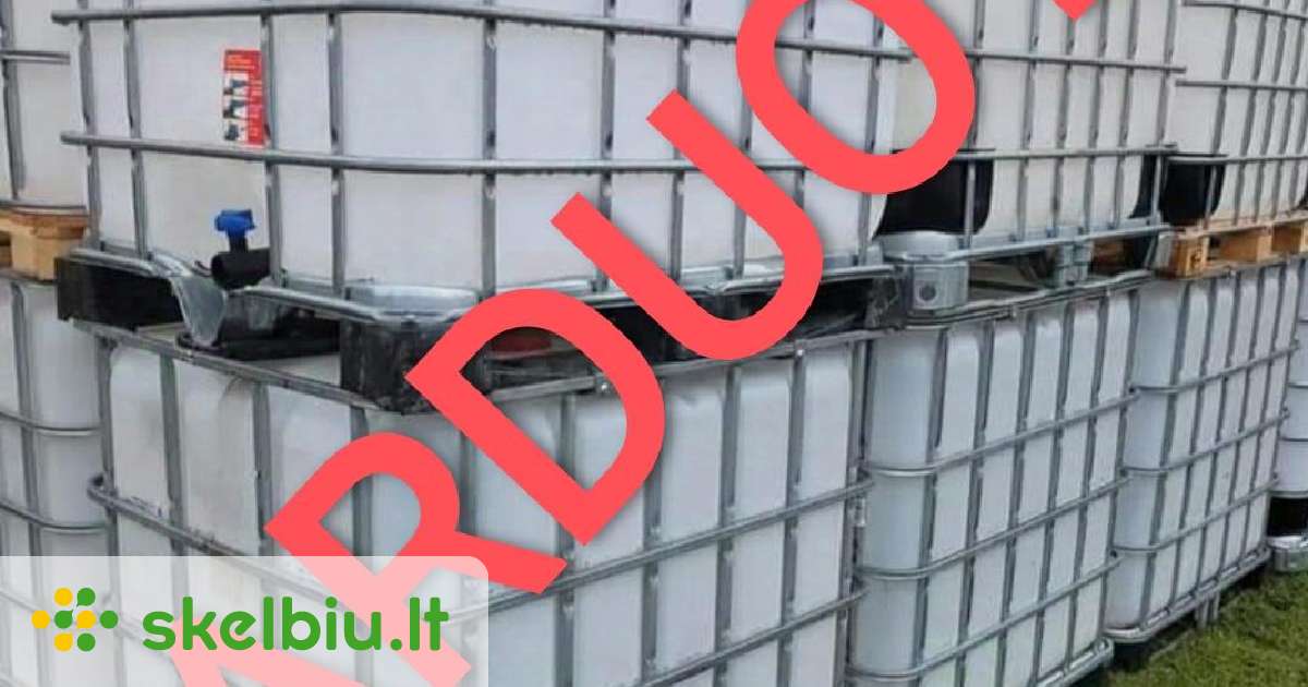 Kubinės talpos 60€ 1000l (Parduota) - Skelbiu.lt