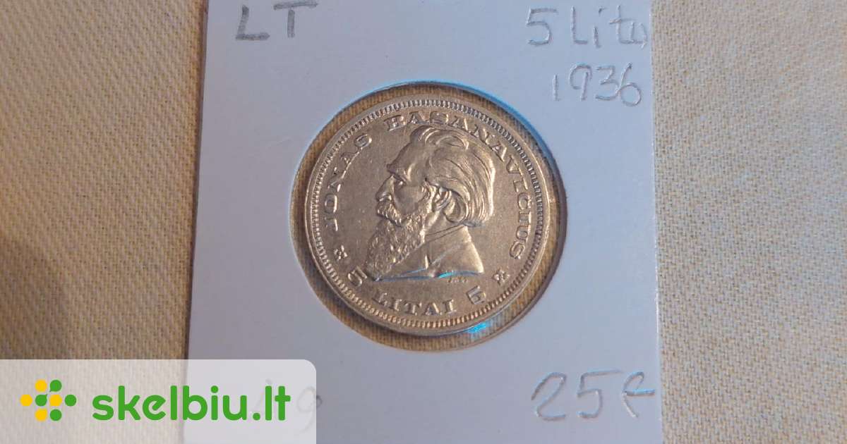Sidabrinė moneta 5 Litai 1936 m.zr. Foto. Original - Skelbiu.lt