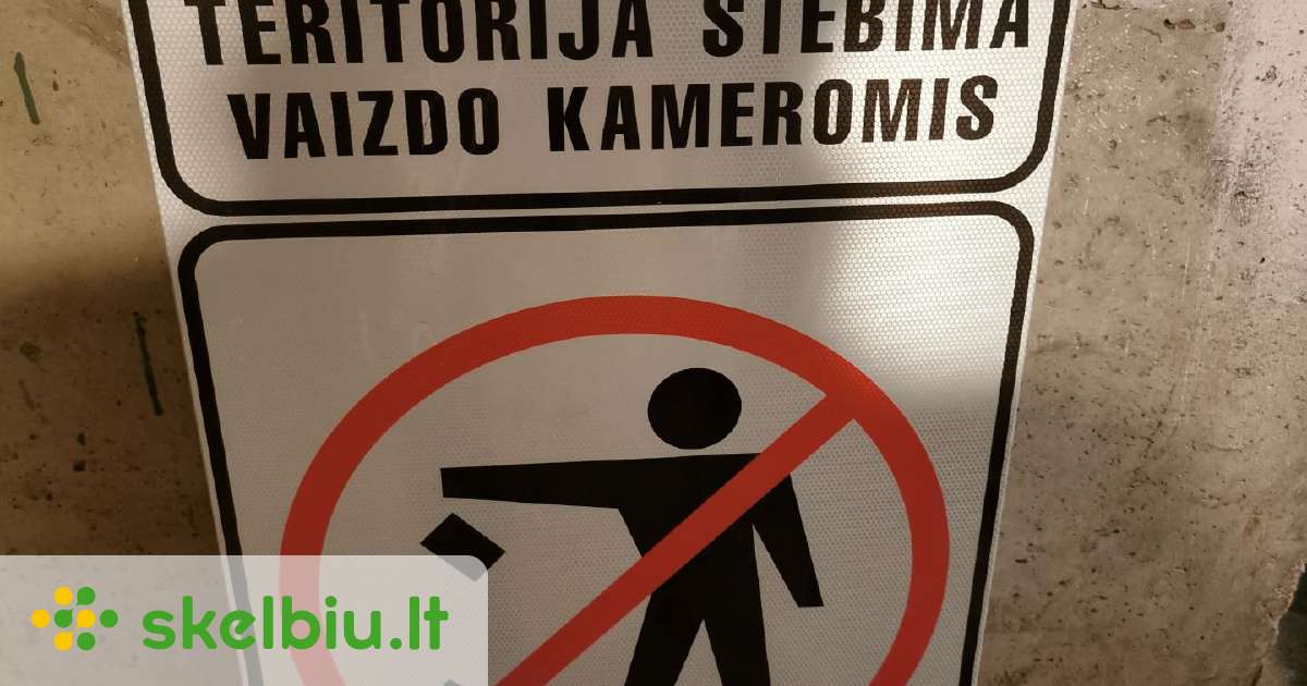 Ženklas.negalima šiukšlinti. Stebima 50 euru - Skelbiu.lt