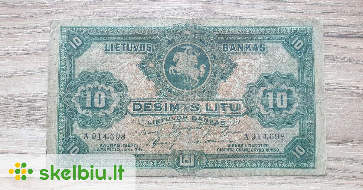 1927 metų 10 litų banknotas - Skelbiu.lt