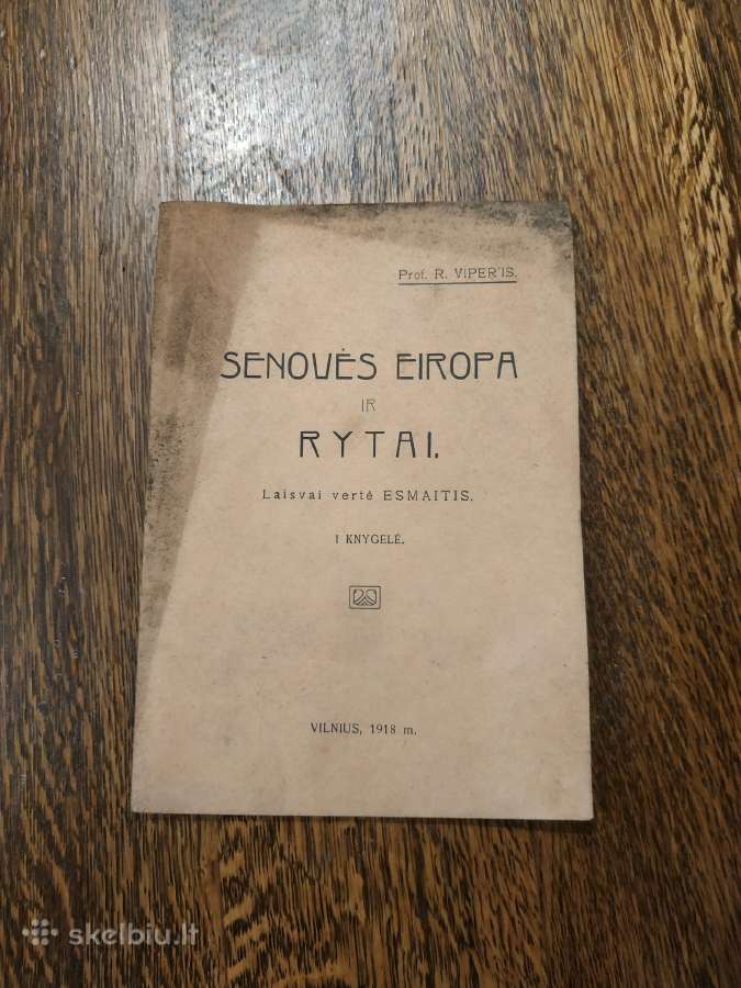 1918 m. knyga "Senovės Eiropa ir rytai" - Skelbiu.lt