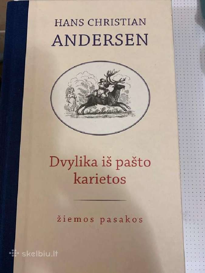 H.c.andersen “Dvylika iš pašto karietos - Skelbiu.lt
