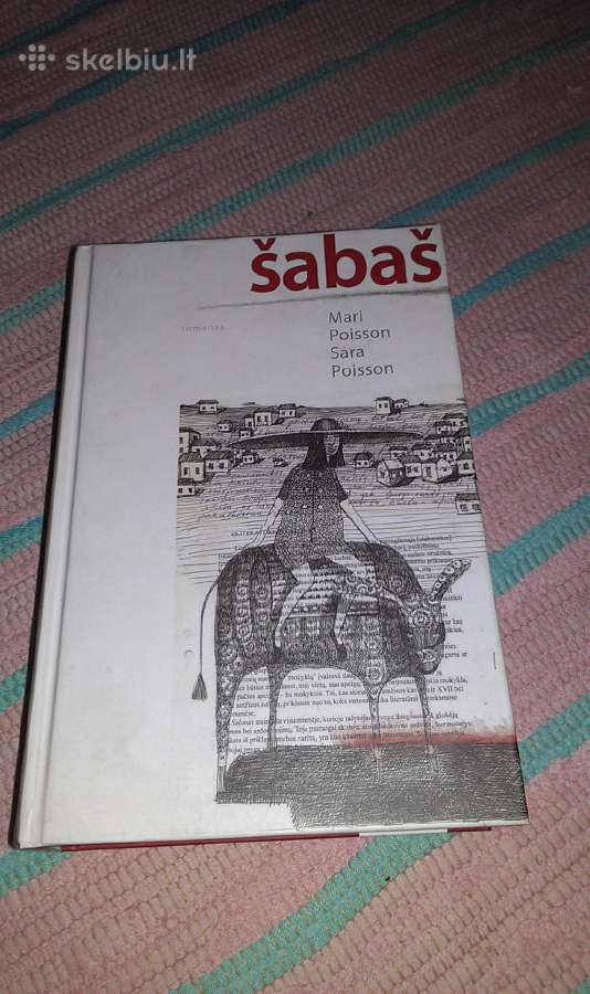 Šabaš romanas Mari Poisson ir Sara Poisson 2011m - Skelbiu.lt