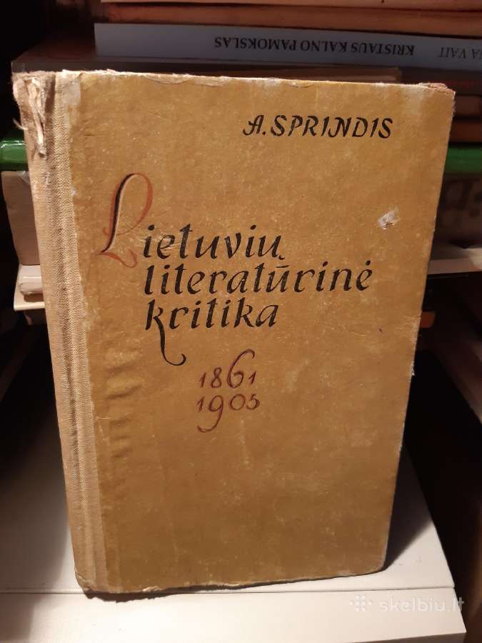 1957m Sprindis .Lietuvių litetatūrinė kritika - Skelbiu.lt