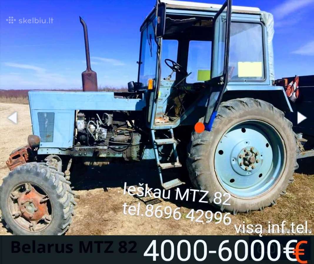Ieškau 6000€ Belarus Mtz 82 - Skelbiu.lt