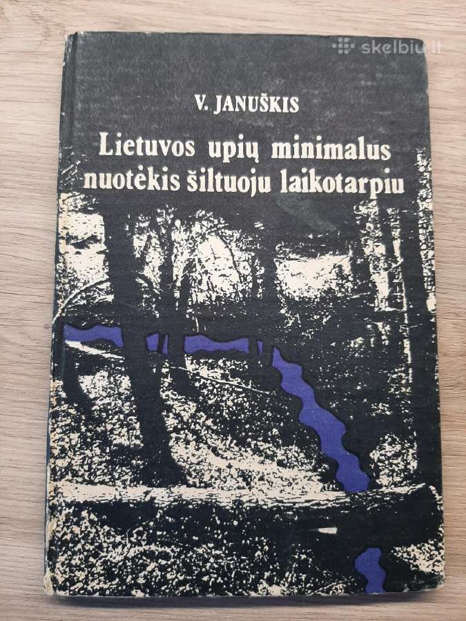 Lietuvos upių minimalus nuotėkis. - Skelbiu.lt