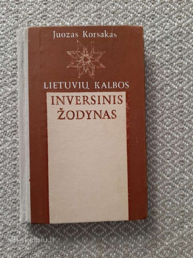 Lietuvių kalbos inversinis žodynas - Skelbiu.lt