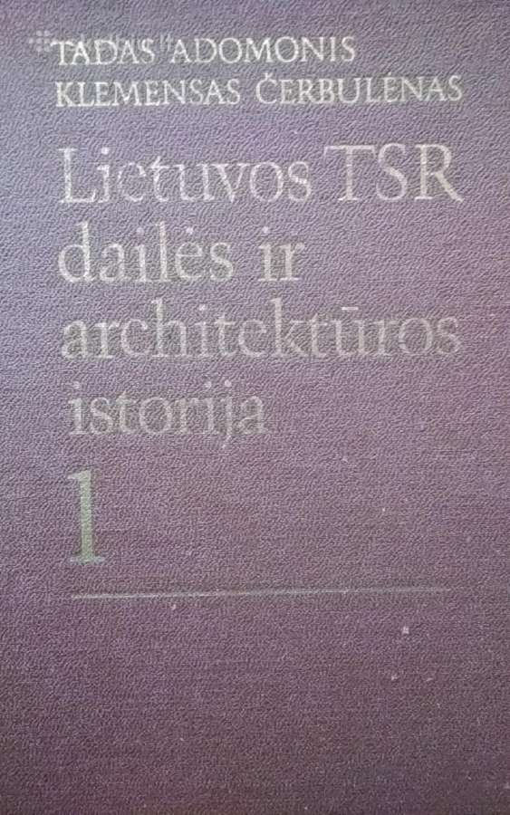 Lietuvos Tsr dailės ir architektūros istorija 1 - Skelbiu.lt